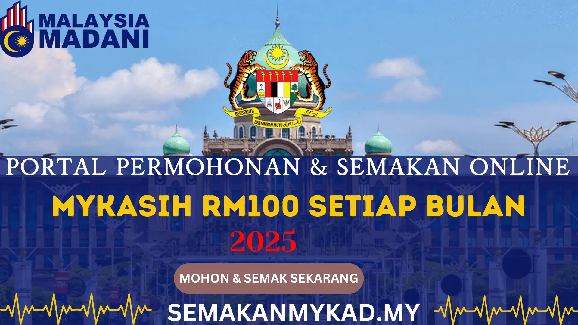 MYKASIH RM100 2025 : PERMOHONAN & SEMAKAN STATUS ONLINE