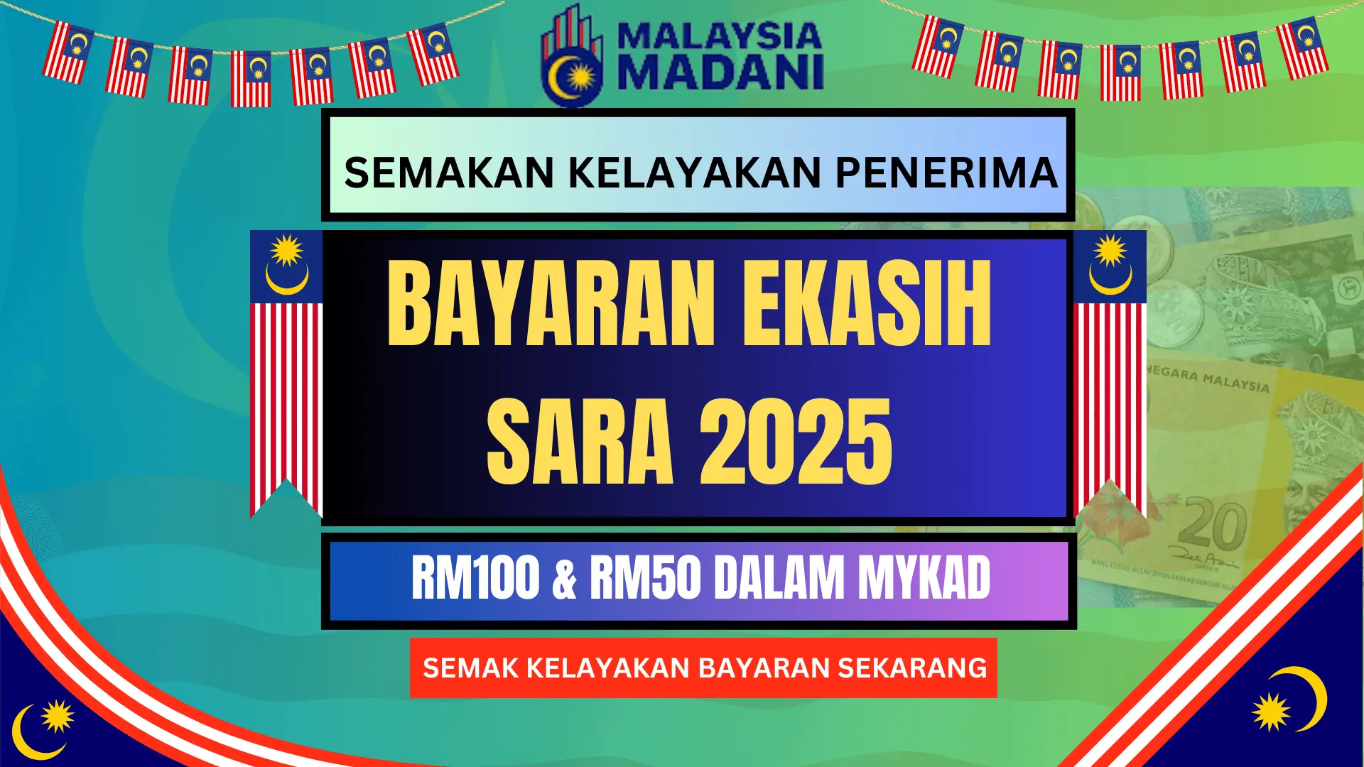 SEMAKAN EKASIH ONLINE 2025: STATUS KELAYAKAN BANTUAN RM100 & RM50